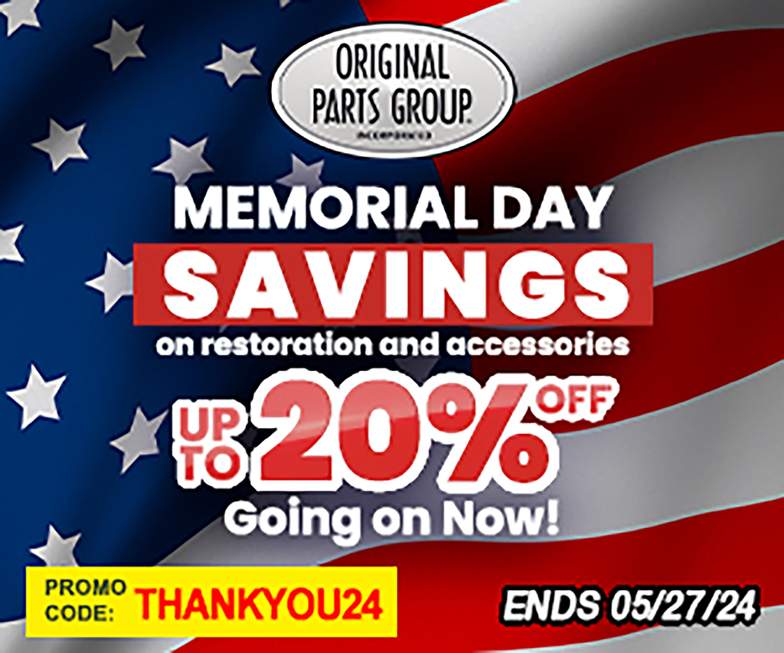 Original Parts Group Inc.’s Memorial Day Sale